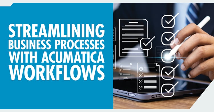 Automate Workflows in Acumatica: Tasks, Approvals, and Notifications